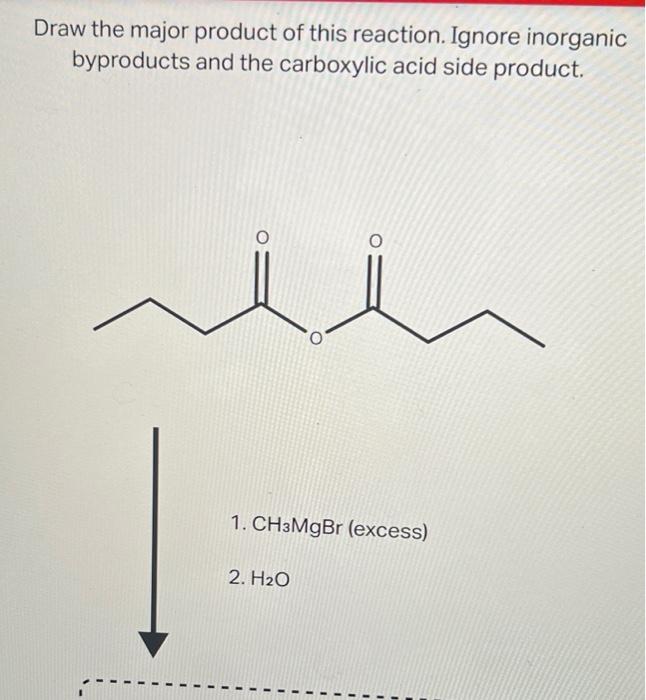 Solved Draw the major product of this reaction. Ignore | Chegg.com