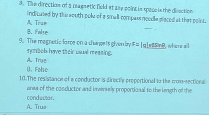 Solved 8. The direction of a magnetic field at any point in | Chegg.com