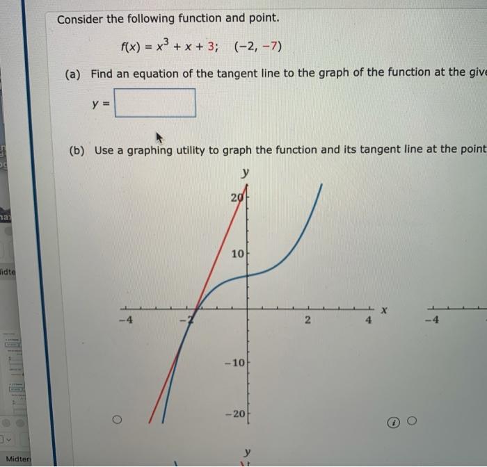 Solved Consider the following function and point. f(x) = x3 | Chegg.com