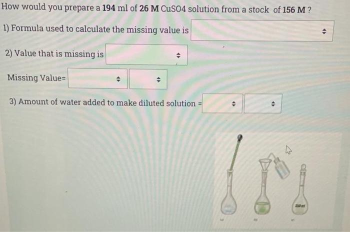 Solved How would you prepare a 194 ml of 26 M CuSO4 solution | Chegg.com