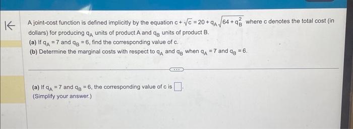 Solved A joint-cost function is defined implicitly by the | Chegg.com