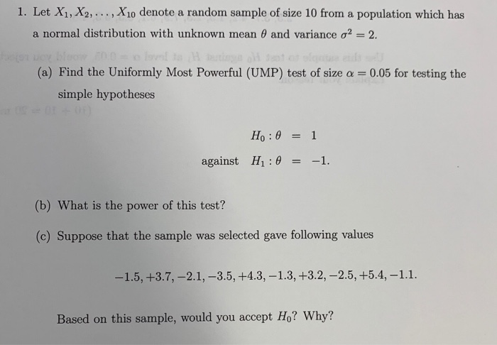 Solved 1. Let X1, X2, ..., X10 denote a random sample of | Chegg.com