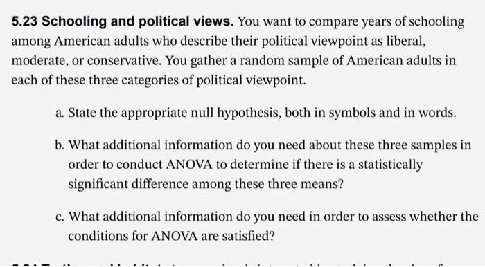 Solved 5.23 Schooling and political views. You want to | Chegg.com
