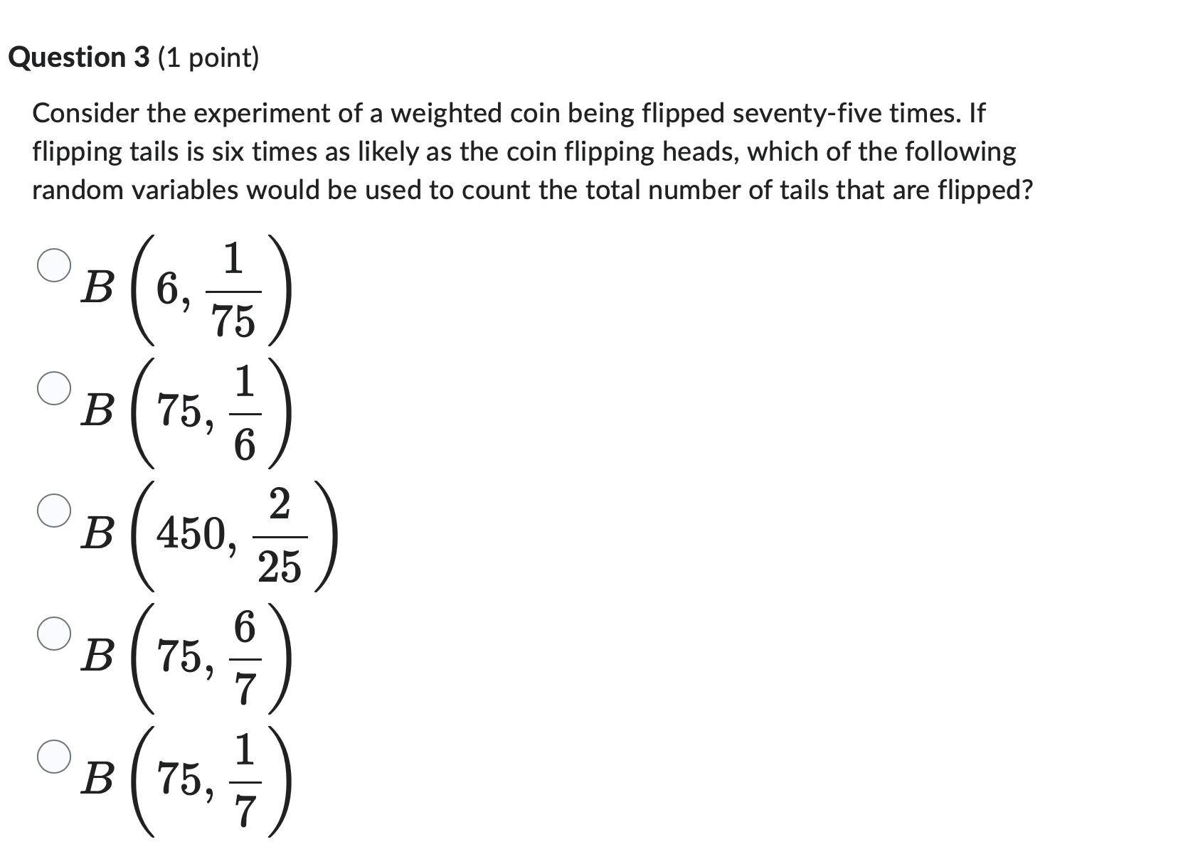 Solved Question 3 (1 ﻿point)Consider the experiment of a | Chegg.com