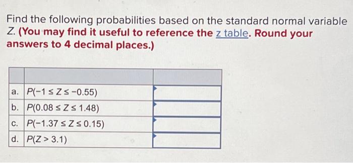 Solved Find the following probabilities based on the | Chegg.com
