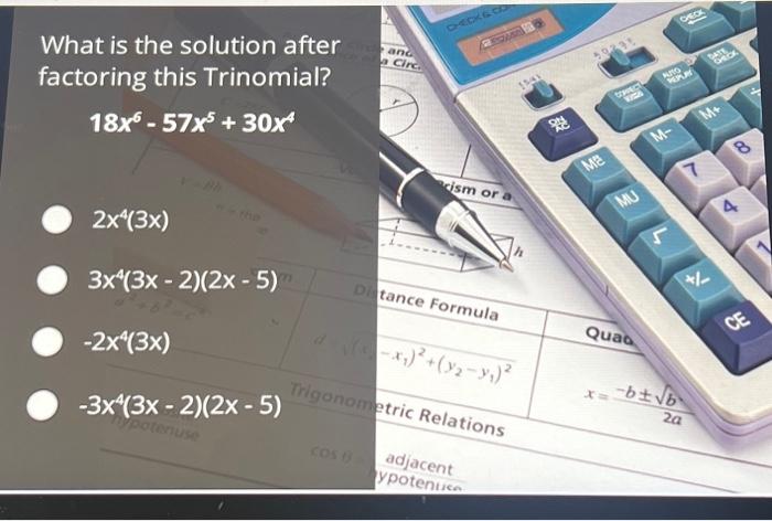 Solved What is the solution after factoring this Trinomial? | Chegg.com