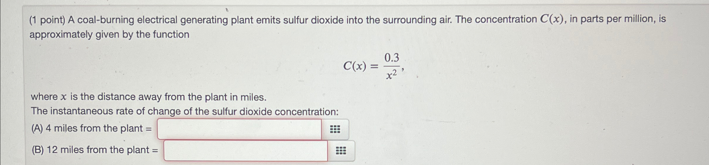 Solved (1 ﻿point) ﻿A coal-burning electrical generating | Chegg.com