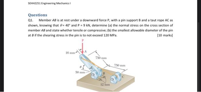 Solved SEHH2251 Engineering Mechanics ! Questions Q1. Member | Chegg.com
