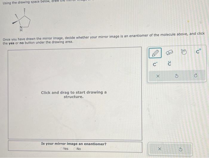 Solved Once you have drawn the mirror image, decide whether | Chegg.com