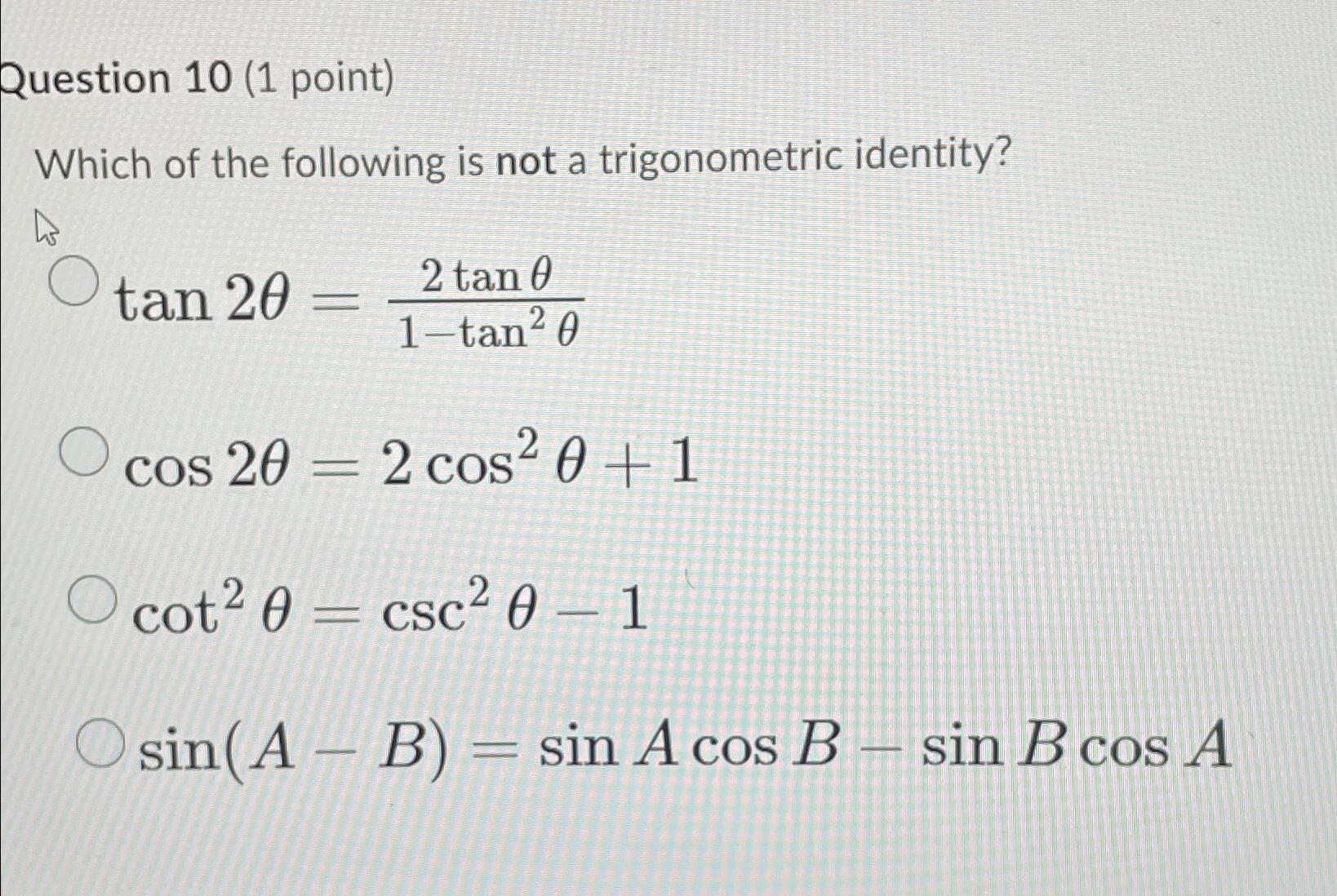 Solved Question 10 (1 ﻿point)Which of the following is not a | Chegg.com