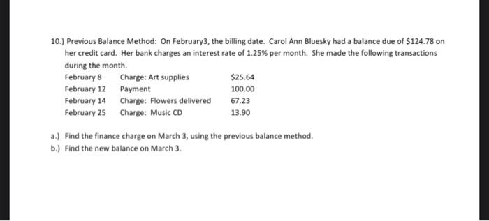 Solved 10.) Previous Balance Method: On February3, the | Chegg.com