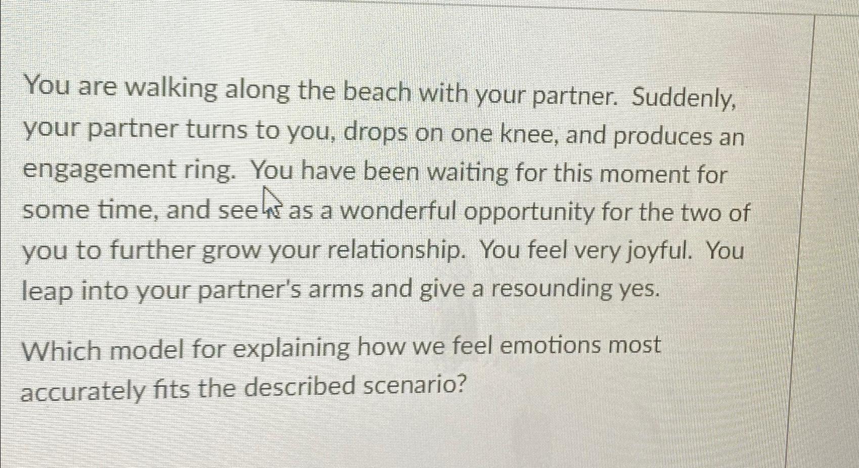 Solved You are walking along the beach with your partner. | Chegg.com