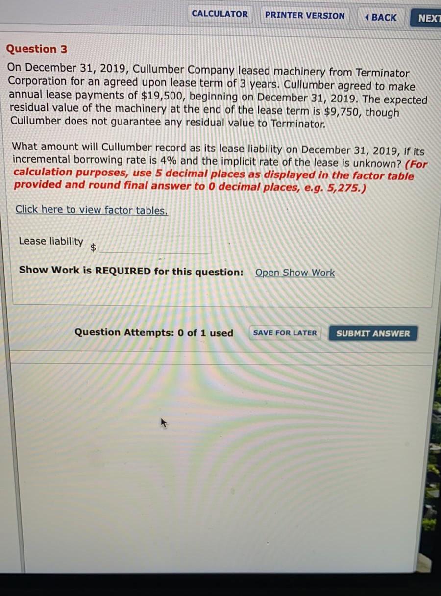 Solved CALCULATOR PRINTER VERSION 4 BACK NEXT Question 3 On | Chegg.com