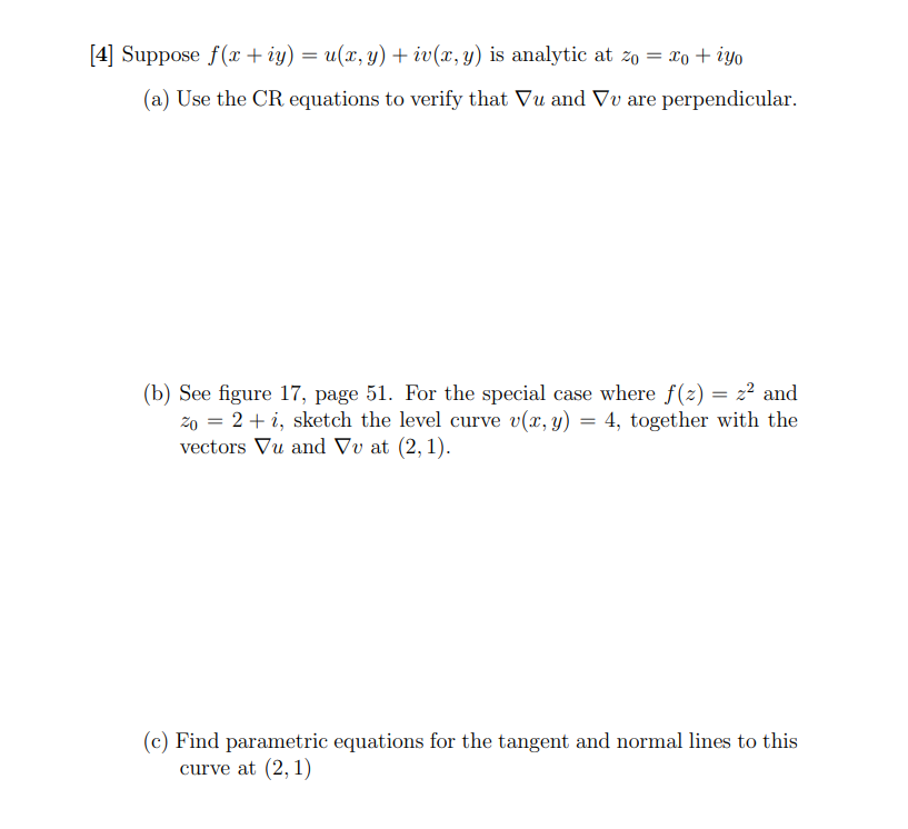 Solved [4] ﻿Suppose f(x+iy)=u(x,y)+iv(x,y) ﻿is analytic at | Chegg.com