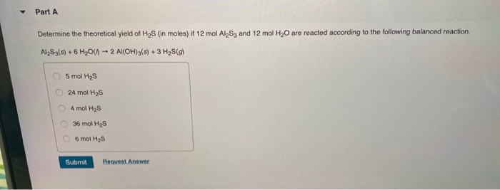 Solved Part A Determine the theoretical yield of H2S (in | Chegg.com