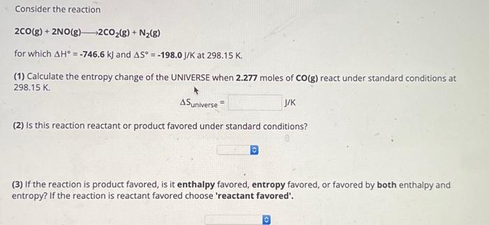 Solved Consider the reaction 2CO(g)+2NO(g) 2CO2( g)+N2( g) | Chegg.com