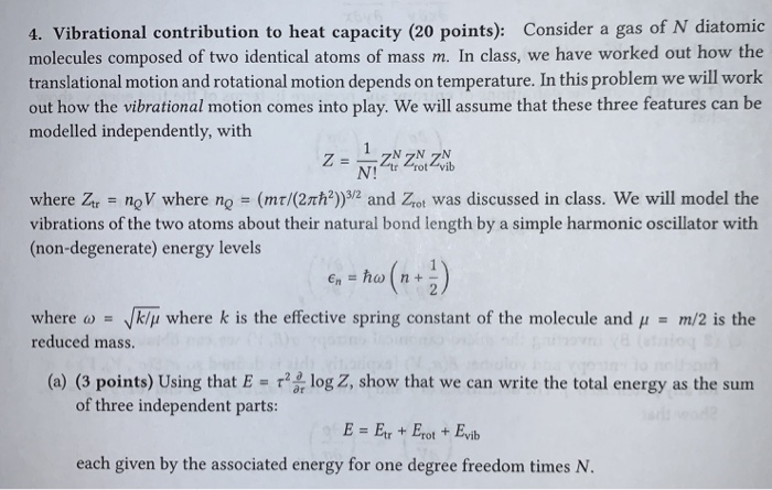 Solved 4. Vibrational contribution to heat capacity (20 | Chegg.com