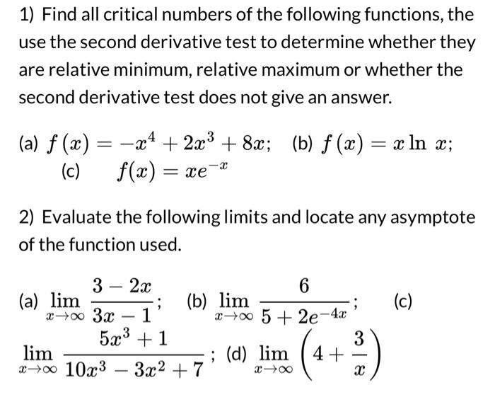 Solved 1) Find all critical numbers of the following | Chegg.com