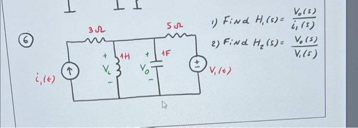 Solved H1(s)=i1(s)V0(s) H2(s)=V1(s)V0(s)H1(s)=i1(s)V0(s) | Chegg.com