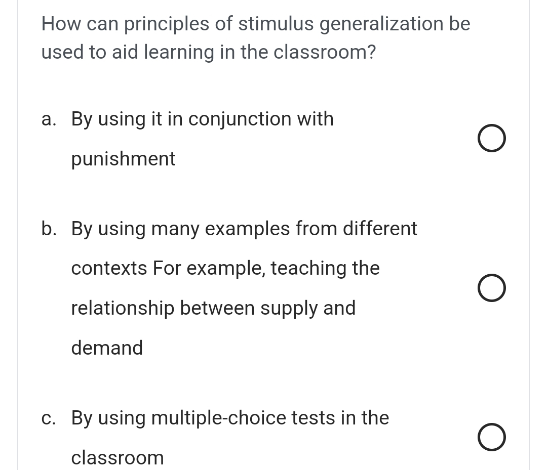 Solved How can principles of stimulus generalization be used | Chegg.com