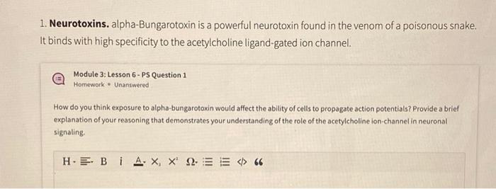 Solved 1. Neurotoxins. alpha-Bungarotoxin is a powerful | Chegg.com