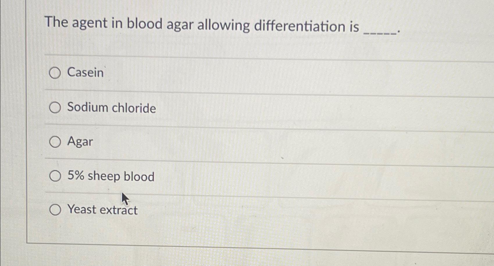 Solved The agent in blood agar allowing differentiation | Chegg.com
