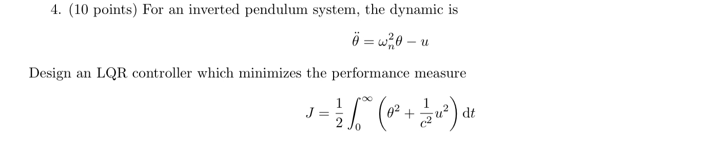 Solved (10 ﻿points) ﻿For an inverted pendulum system, the | Chegg.com