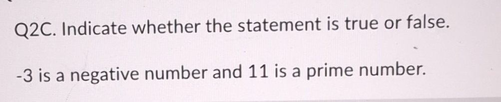 Q2C. ﻿Indicate whether the statement is true or | Chegg.com