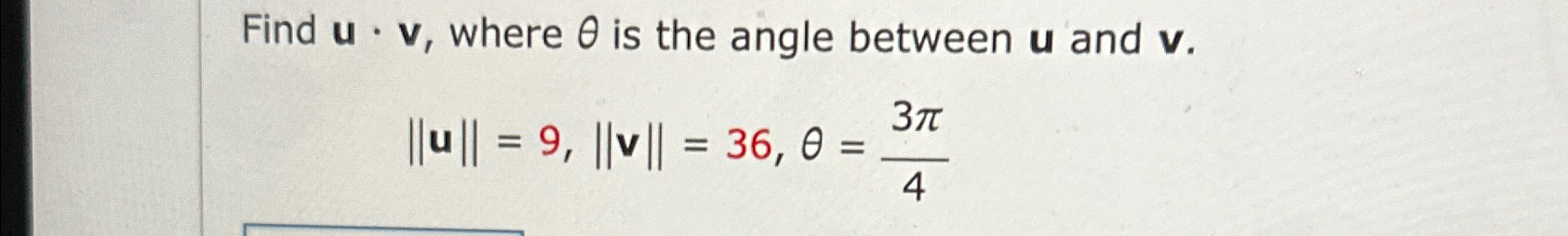 Solved Find u*v, ﻿where θ ﻿is the angle between u ﻿and | Chegg.com