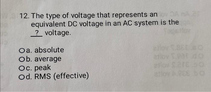 Solved 12. The type of voltage that represents an equivalent | Chegg.com