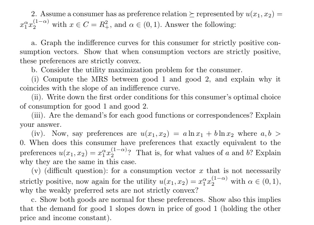 Solved Assume a consumer has as preference relation >-= | Chegg.com