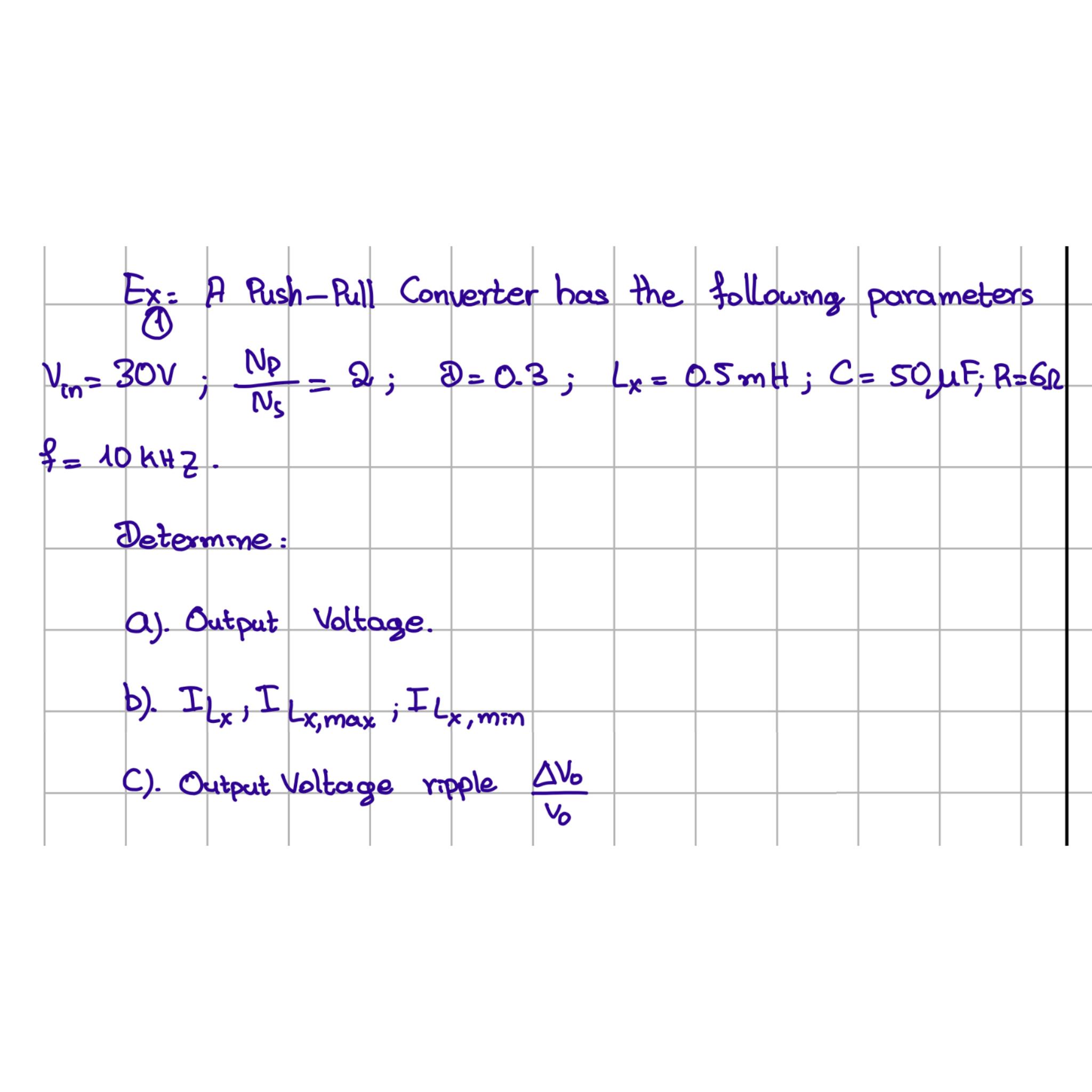 Solved Ex= ﻿A Push-Pull Converter has the following | Chegg.com