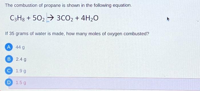 Solved The combustion of propane is shown in the following | Chegg.com