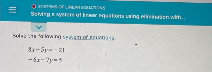 Solved = O SYSTEMS OF LINEAR EQUATIONS Solving a system of | Chegg.com