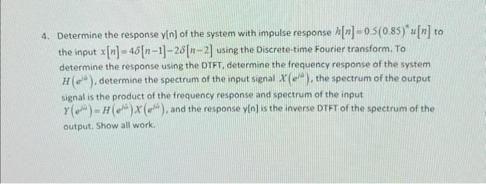Solved 4. Determine the response y[n] of the system with | Chegg.com