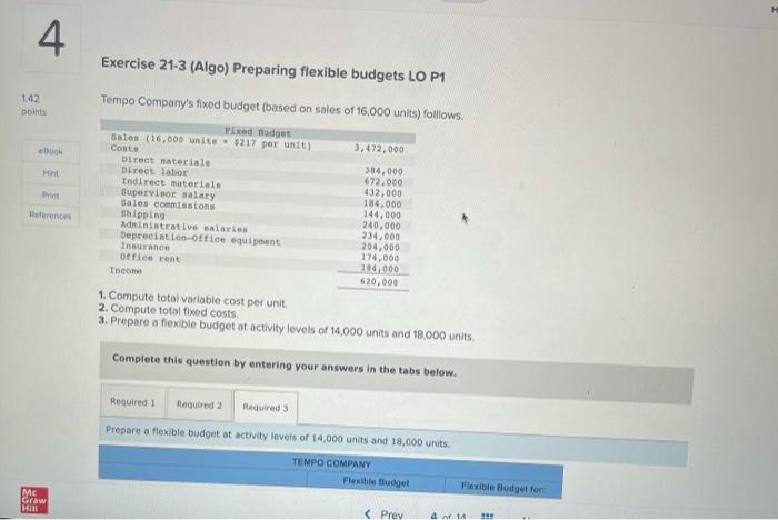 Solved Exercise 21-3 (Algo) Preparing flexible budgets LO P1 | Chegg.com Solved Exercise 21-3 (Algo) Preparing flexible budgets LO P1 | Chegg.com