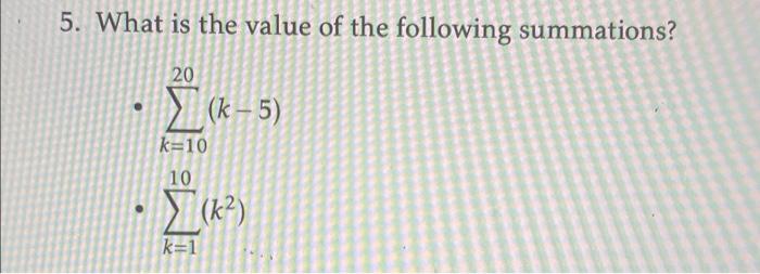 Solved 5. What is the value of the following summations? 20 | Chegg.com