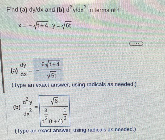 Solved Find (a) dyldx and (b) d2y/dx2 in terms of t. | Chegg.com