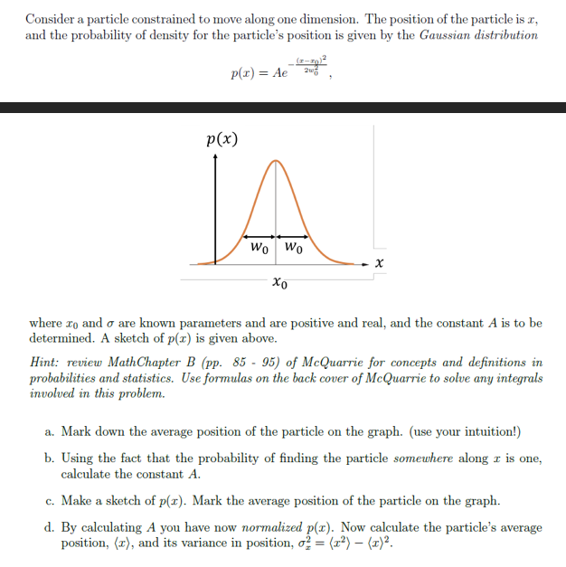 Solved Consider A Particle Constrained To Move Along One