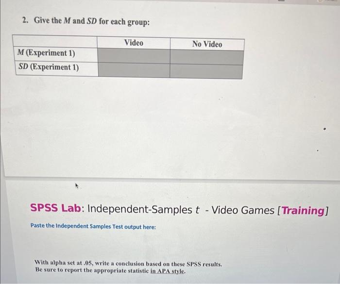 Solved SPSS Lab: Independent-Samples t - Video Games | Chegg.com