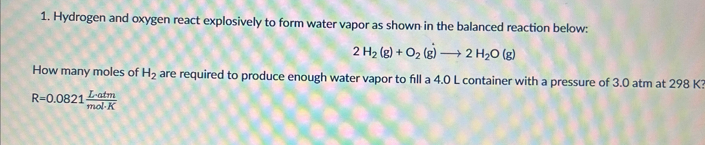 Solved Hydrogen and oxygen react explosively to form water | Chegg.com