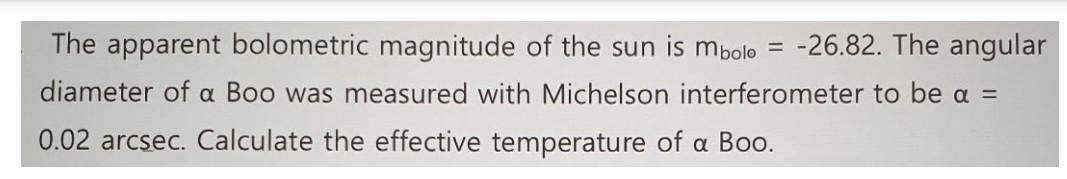 Solved The apparent bolometric magnitude of the sun is mbolo | Chegg.com