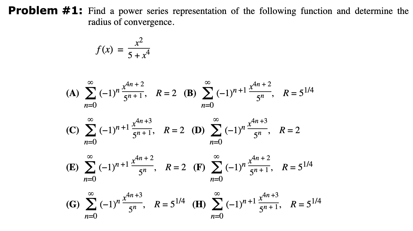 Solved Problem # 1: Find a power series representation of | Chegg.com