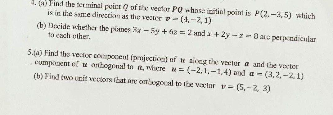 Solved 4. (a) Find the terminal point Q of the vector PQ | Chegg.com