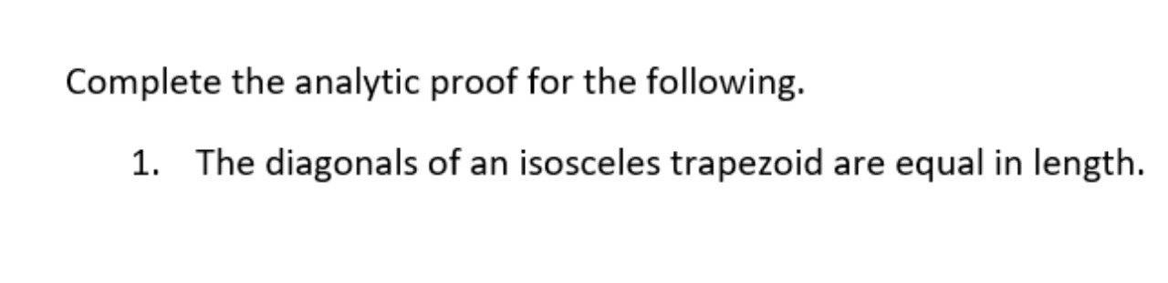 Solved Complete the analytic proof for the following. 1. The | Chegg.com