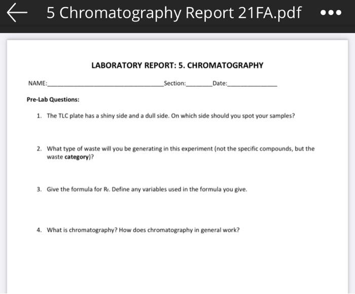 Solved + 5 Chromatography Report 21FA.pdf LABORATORY REPORT: | Chegg.com