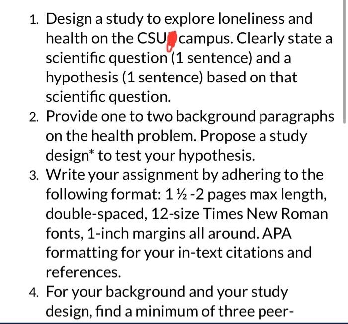 1. Design a study to explore loneliness and health on | Chegg.com