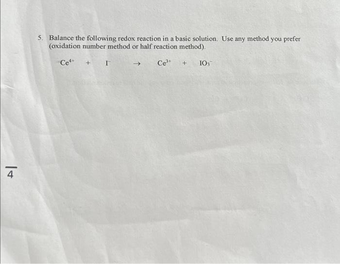 Solved |+ 5. Balance the following redox reaction in a basic | Chegg.com