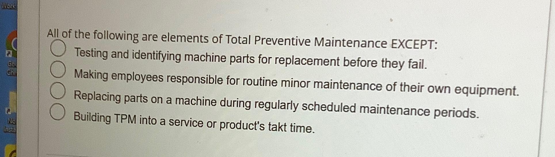 Solved All of the following are elements of Total Preventive | Chegg.com