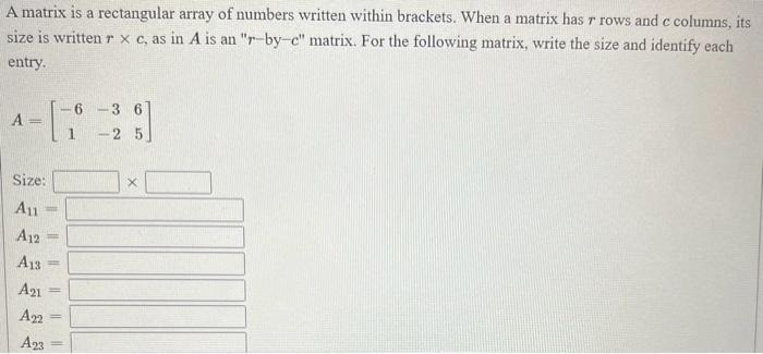 Solved A matrix is a rectangular array of numbers written | Chegg.com